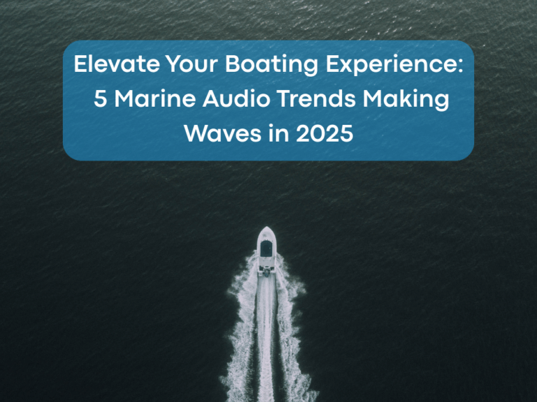 Elevate Your Boating Experience: 5 Marine Audio Trends Making Waves in 2025 – Epic Audio Marine ...